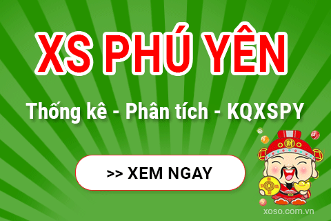 XSPY - Kết quả Xổ số Phú Yên - SXPY Hôm nay - KQXSPY