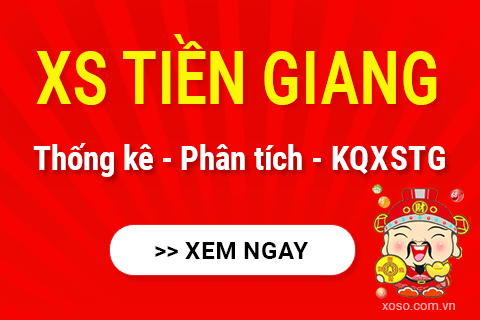 XSTG - Kết quả Xổ số Tiền Giang - SXTG Hôm nay - KQXSTG